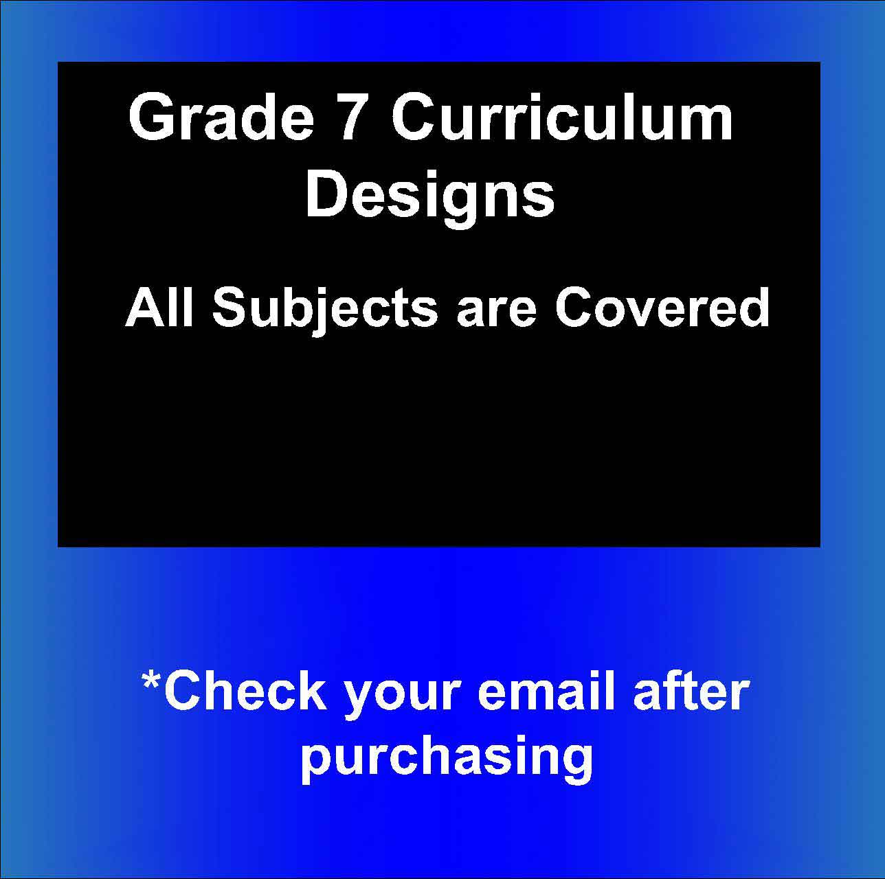Grade 7 Curriculum Designs Enhanced Education Group